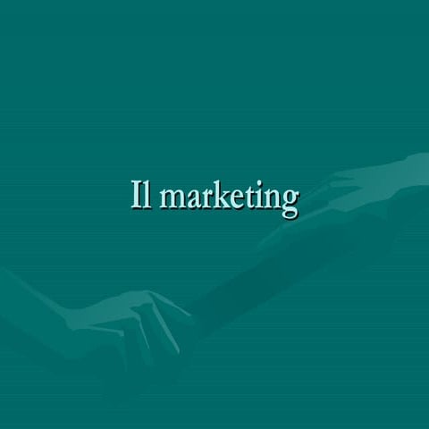 5 Il Marketing | PPT