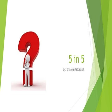 5 in 5 | PPT