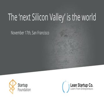 The Next Silicon Valley is the World | PDF | Startups | Business