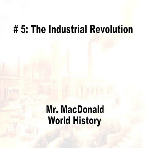 # 5 Industrial Revolution | PPT