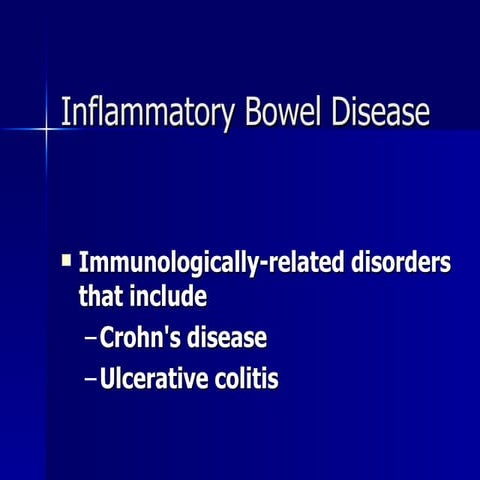 Inflammatory Bowel Disease Ppt May 2005 | PPT
