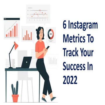 6 Instagram metrics to track your success in 2022 | PPT