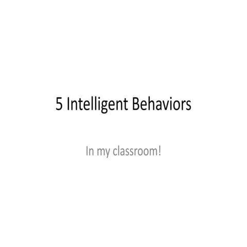 5 intelligent behaviors, Adam Brechtel | PPTX