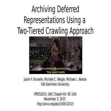 Archiving Deferred Representations Using a Two-Tiered Crawling Approach ...