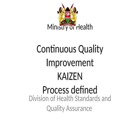Quality Improvement methodology using Kaizen in HeALTHCARE | PPT