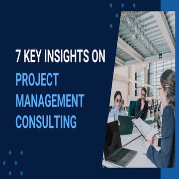 5 Key Insights on Project Management Consulting | PPT