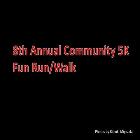 5k Fun Run/Walk | PPTX