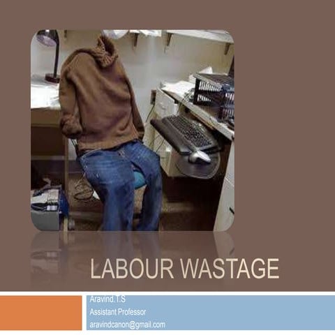 Absenteeism labor wastage | PPT