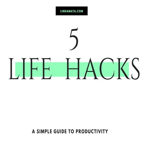 5 life hacks | PDF