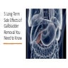 5 Long-Term Side Effects of Gallbladder Removal You Need to Know | PPTX