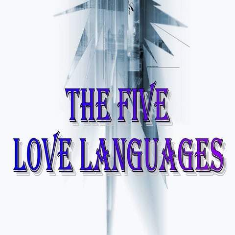 5 Love language memahami bahasa cinta dalam keluarga | PPT