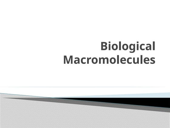 BIOLOGICALMACROMOLECULES.pptx
