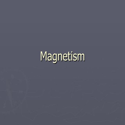 Magnetism ppt | PPT