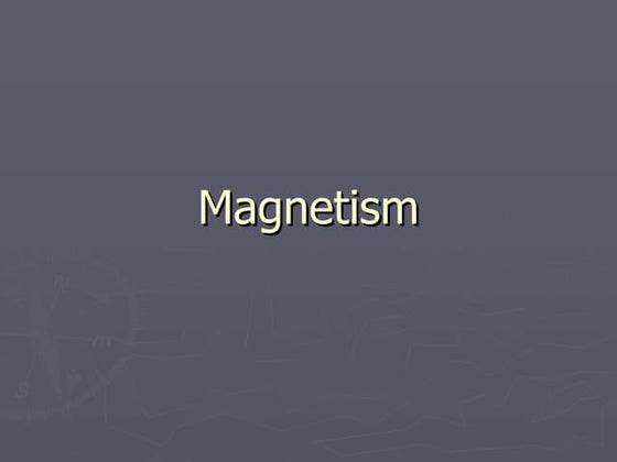 Magnetism ppt | PPT