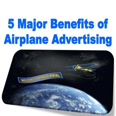 5 Major Benefits of Airplane Advertising | PPSX