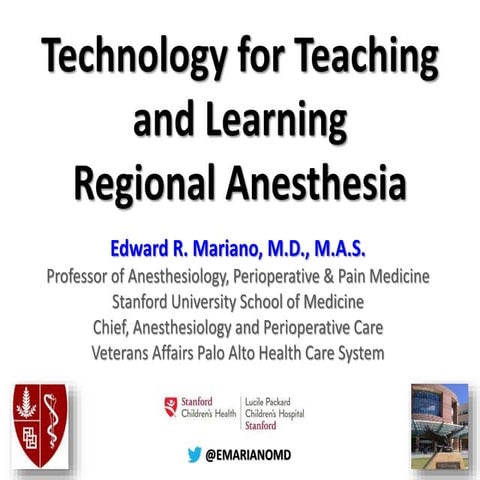 Technology for Teaching and Learning Regional Anesthesia | PPTX