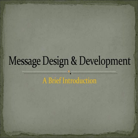 Message Deisgn & Development | PPT