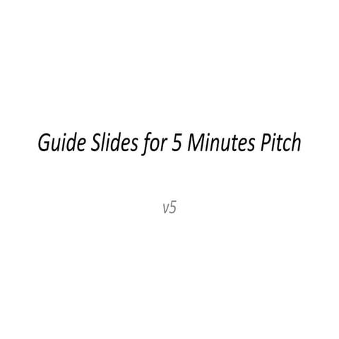 5 mins pitch v4 | PPT