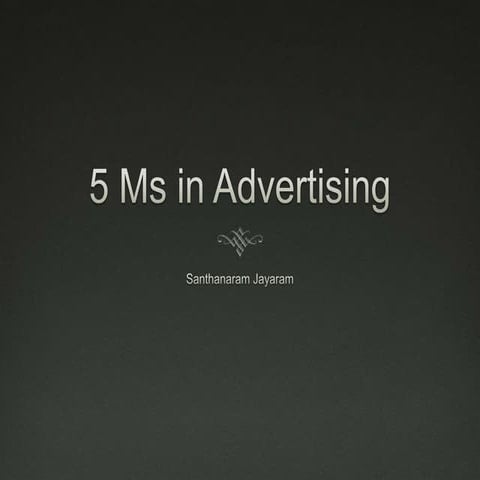 5 ms in advertising | PPTX