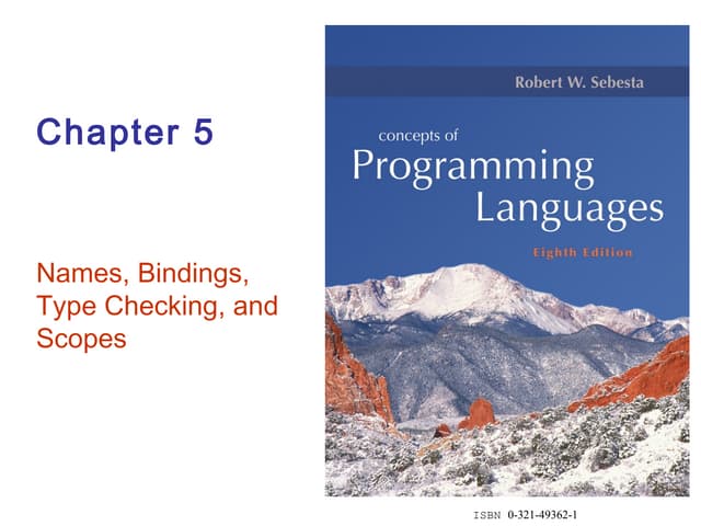 5 Names Bindingstypechecking And Scopes Ppt