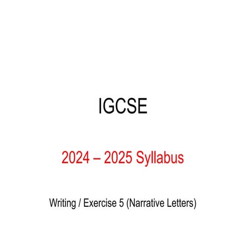 Mastering Narrative Letter Writing for IGCSE 2024-2025 Syllabus | PPTX