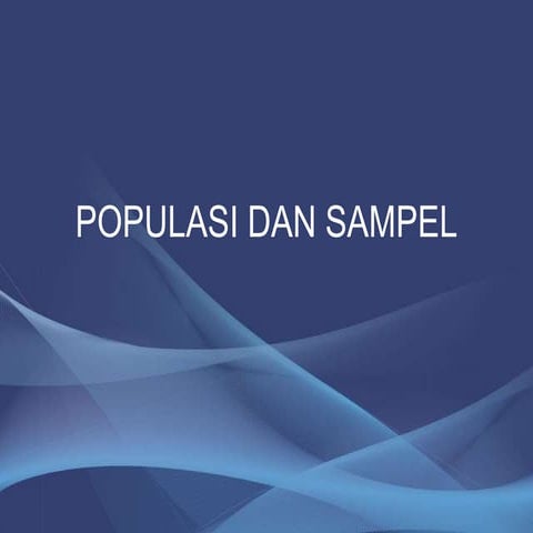 Populasi_dan_Sampel-Populasi_dan_Sampel.ppt | Free Download