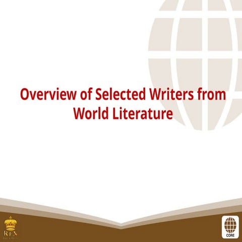 5_Overview_Selected_Writers_from_World_Literature.pptx