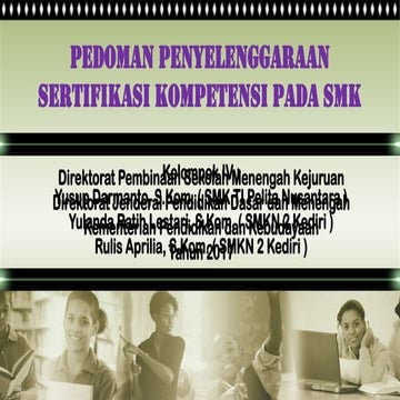 5 Pedoman Sertifikasi Kompetensi SMK 310317 Edit.pptx