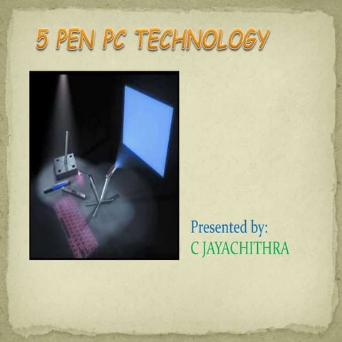 5 PEN PC TECHNOLOGY | PPT
