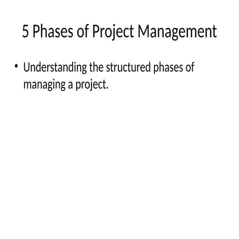5_Phases_of_Project_Management body .pptx