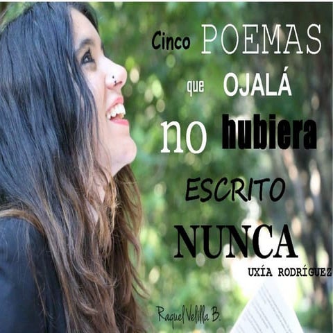 5 poemas que ojalá no hubiera escrito nunca | PDF