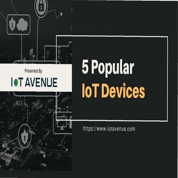 5 Popular IoT Devices | PPT