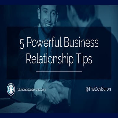 5 Powerful Business Relationship Tips | PPT