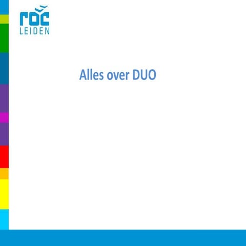 Wat studenten en hun begeleiders moeten weten over DUO | PPT