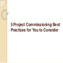 5 project commissioning best practices for you to consider | PPTX