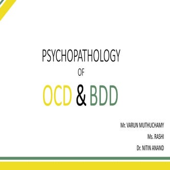 Psychopathology of ocd and bdd | PPTX