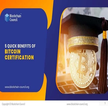 5 quick benefits of bitcoin certification | PPT
