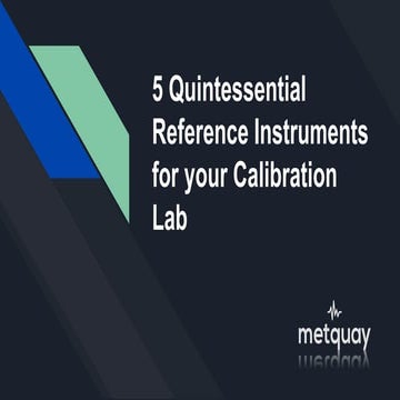 5 Quintessential Reference Instruments for your Calibration Lab | PDF