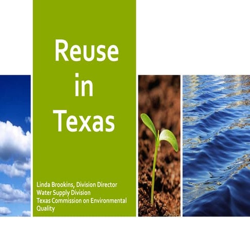 Reuse in Texas - wastewater, direct potable, | PPTX
