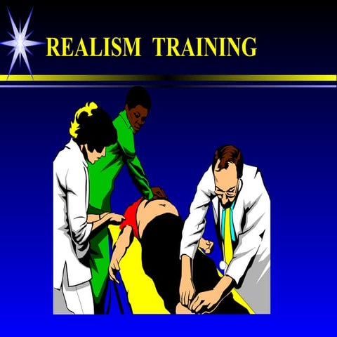 Realism Training for Paramedics | PPT