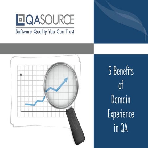 5 Benefits of Domain Experience in QA | PPT