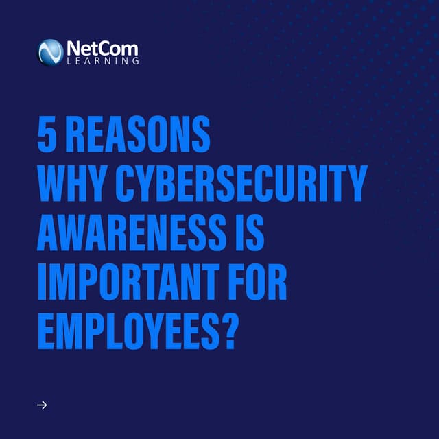5 reasons Why Cybersecurity Awareness is Important For Employees? | PDF