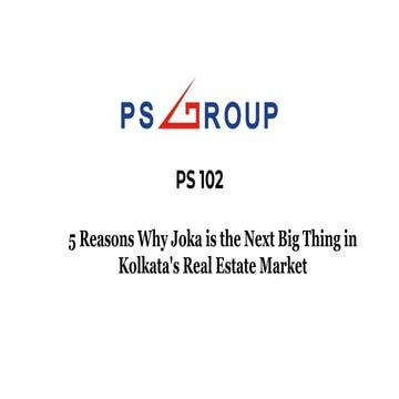 5 Reasons Why Joka is the Next Big Thing in Kolkata's Real Estate ...