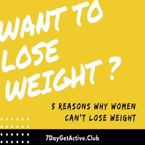 5 Reasons Why Women Can't Lose Weight | PDF