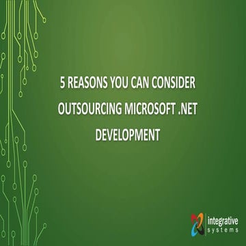 5 Reasons you can Consider Outsourcing Microsoft .NET Development.pptx