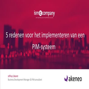 5 redenen voor het implementeren van een pim systeem | PPT