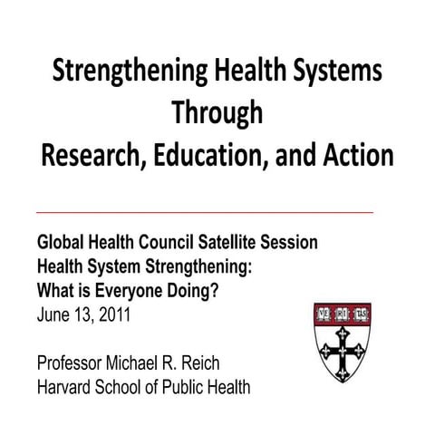 Strengthening Health Systems Through Research, Education, and Action | PPT