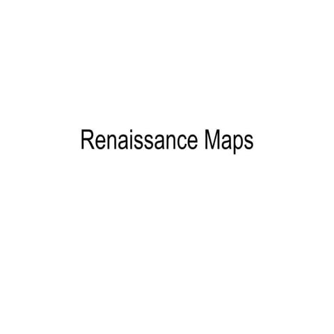 5 renaissance maps | PPT