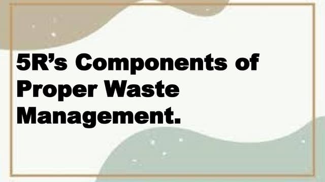 Waste Management Using the 5Rs Techniques | PPTX