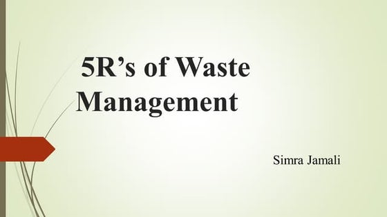 5 R- Reduce, Reuse, Recycle, Refuse, Recover | PPT